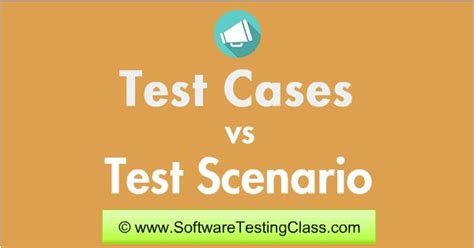 Test Cases Vs Test Scenarios Test Business Analysis Software Testing