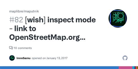 Wish Inspect Mode Link To Openstreetmap Org Same Area Issue Maplibre Maputnik Github