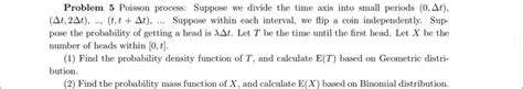Solved Problem Poisson Process Suppose We Divide The Time Chegg