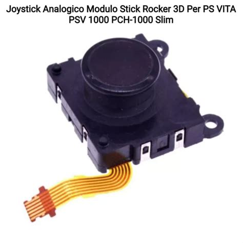 Joystick Analogico Modulo Stick Rocker 3d Per Ps Vita Psv 1000 Pch 1000 Slim Eur 3290 Picclick It