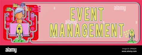 Text Showing Inspiration Event Management Word Written On Everything That Happens Is Part Of A