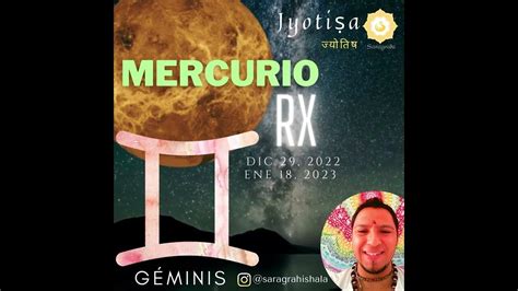Mercurio Retrógrado Para GÉminis♊️ Dic 29 Ene 18 2023 Bṛhat Youtube