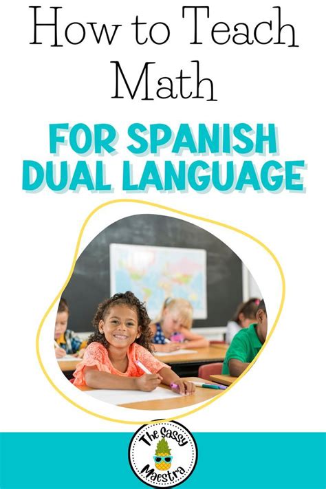 How To Teach Math In A Dual Language Classroom Artofit