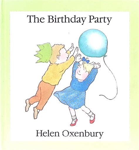 The Birthday Party O 作者与插画儿童图书进口图书进口书原版书绘本书英文原版图书儿童纸板书外语图书进口儿童书原版儿童书