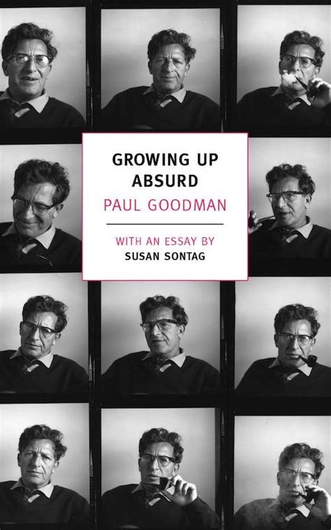 Growing Up Absurd The Ted K Archive