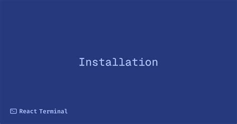 Installation React Terminal