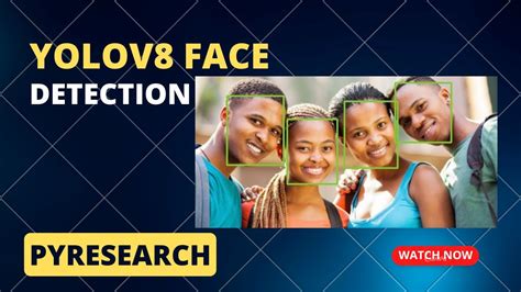 Face Detection With Yolov8 A Beginners Guide Youtube