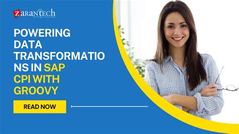 Powering Data Transformations In Sap Cpi With Groovy