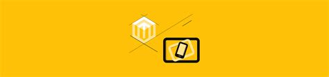 Fundamentals Of Magento Mobile App Development Dinarys