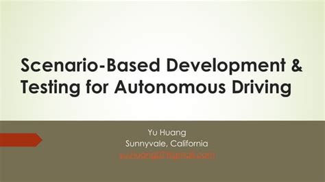 Scenario Based Development And Testing For Autonomous Driving Pdf Technology And Computing