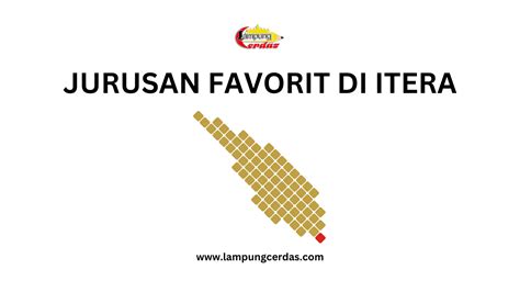 Jurusan Favorit Di Itera Apa Saja Lampung Cerdas Artikel