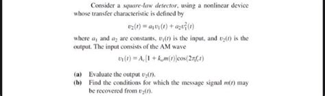 Solved Consider A Square Law Detector Using A Nonlinear