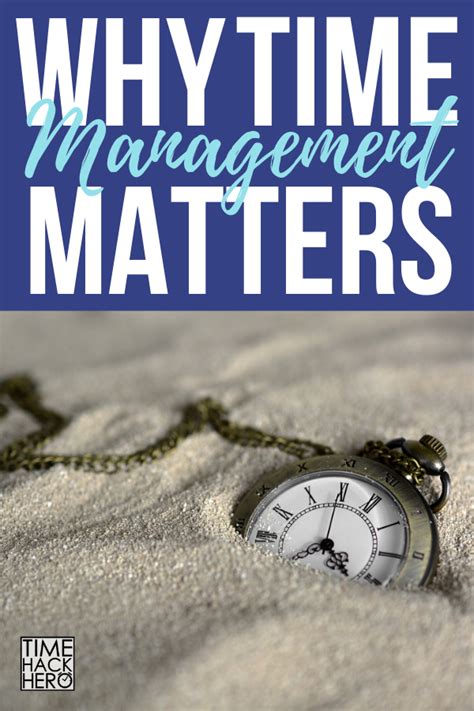 Why Time Management Is Important Time Hack Hero Time Management