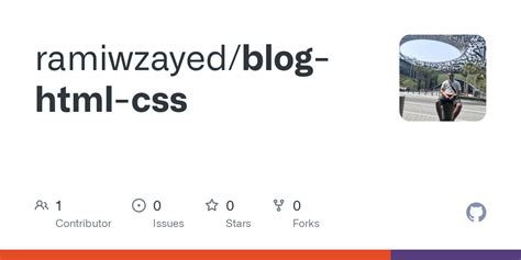 Github Ramiwzayedblog Html Css