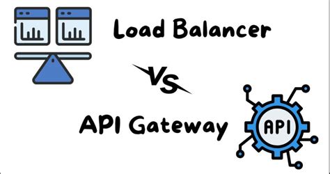 api gateway vs load balancer roles in modern infrastructure