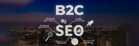 The Ultimate Guide To B2c Seo Boosting Your Online Visibility