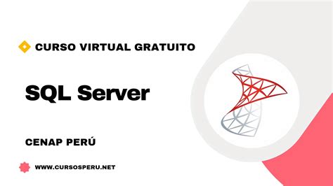 Curso Virtual Gratis Sql Server De Cenap PerÚ