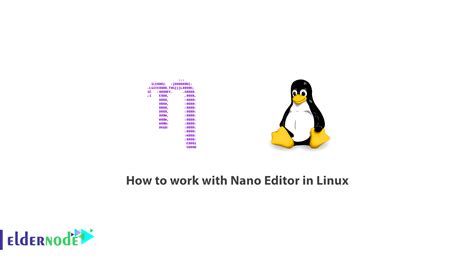 How To Work With Nano Editor In Linux