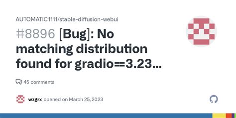 Bug No Matching Distribution Found For Gradio323 How To Install Gradio 323？ · Issue 8896