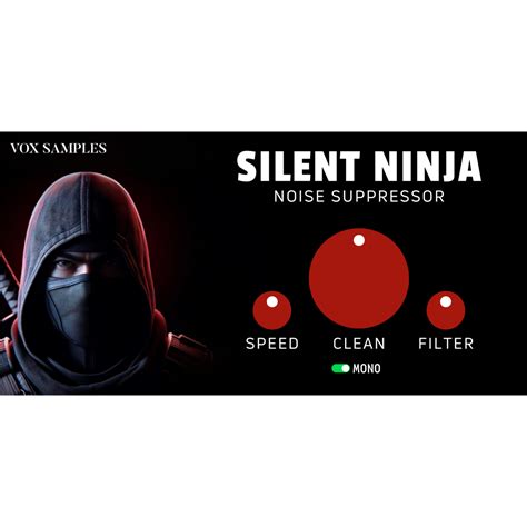 Silent Ninja Noise Suppressor Plugin Vox Samples