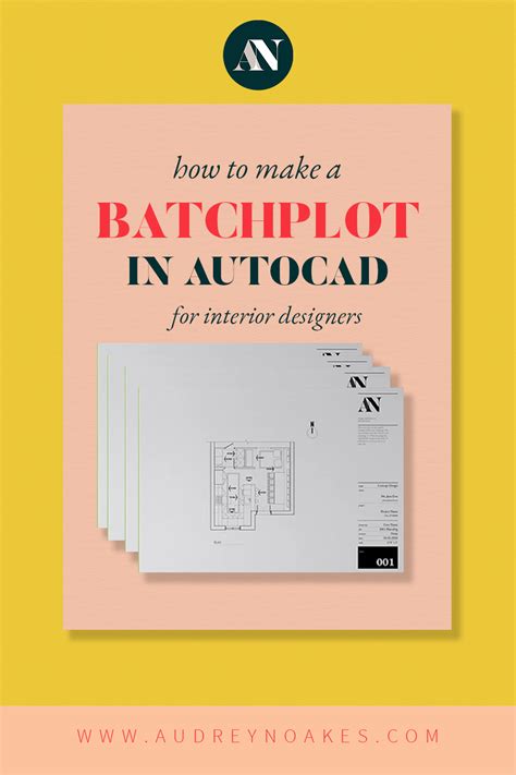 Blog How To Batch Plot In Autocad6 Audrey Noakes
