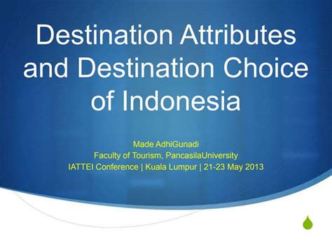 Destination Attributes And Destination Choice Of Indonesia Pptx