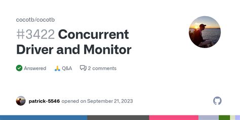 concurrent driver and monitor · cocotb cocotb · discussion 3422 · github