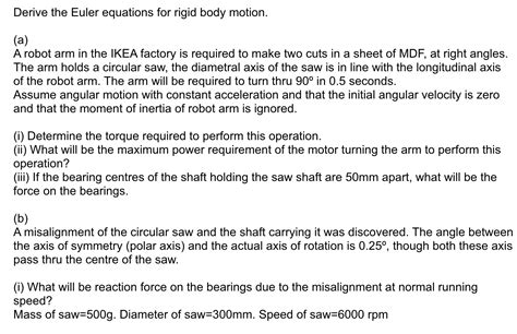 Solved Derive The Euler Equations For Rigid Body Motion A Chegg