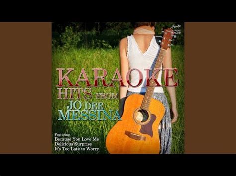 My Give A Damns Busted In The Style Of Jo Dee Messina Karaoke