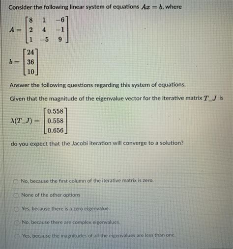 solved consider the following linear system of equations ax