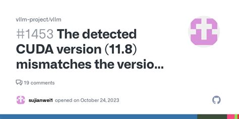 the detected cuda version 11 8 mismatches the version that was used to compile pytorch 12 1
