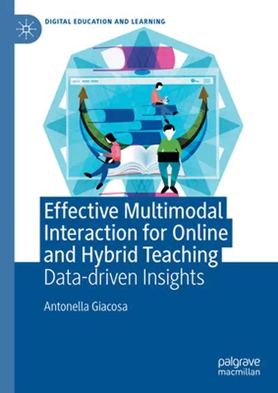 Effective Multimodal Interaction For Online And Hybrid Teaching