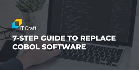 Comprehesive Guide On Cobol Software Replacement