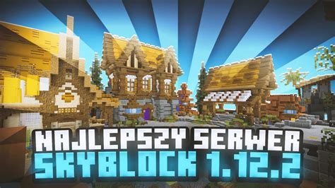 Najlepszy Serwer Minecraft Skyblock W Polsce Youtube