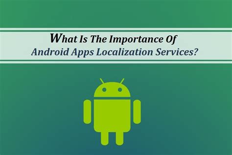 Ppt Your Only Beginners Guide To The Android Apps Localization Services Powerpoint