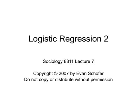 Class 8 Lecture Logistic Regression 3