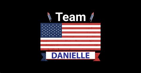 Team Danielle Usa American Flag Stripe Birthday Squad T Shirt
