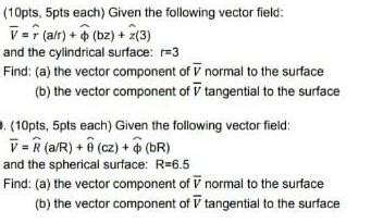 Solved Pts Pts Each Given The Following Vector Field Chegg Com