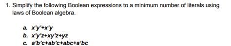 Solved 1 Simplify The Following Boolean Expressions To A
