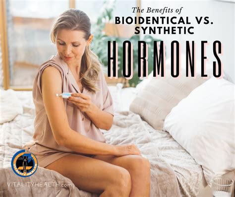 The Benefits Of Bio Identical Hormones Vs Synthetic Hormones