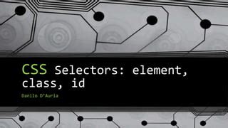 CSS Selectors Element Class Id PPTX