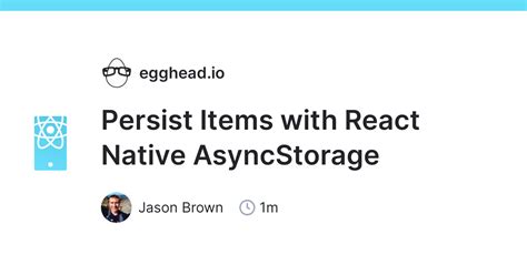persist items with react native asyncstorage