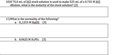 OneClass If 75 0 ML Of HCl Stock Solution Is Used To Make 525 ML Of A 0 725 M HCl Dilution