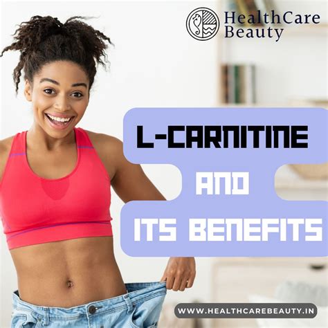 L Carnitine And Its Benefits Healthcarebeauty