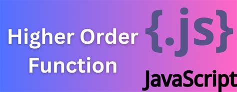 Higher Order Array Functions In Javascript Nexgismo