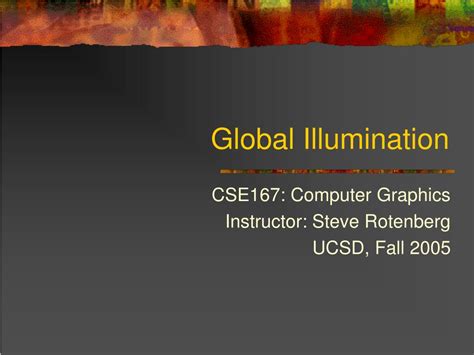 Ppt Global Illumination Powerpoint Presentation Free Download Id679119