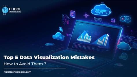 Top 5 Data Visualization Mistakes And How To Avoid Them
