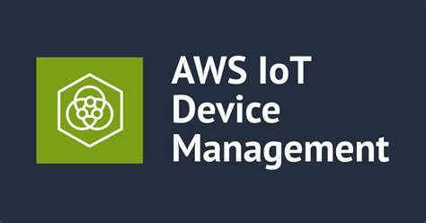 aws iot device management คืออะไร การแนะนำฟังก์ชันของ aws iot ในปี