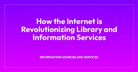 Information Sources And Services Lis Library And Information Science Academy