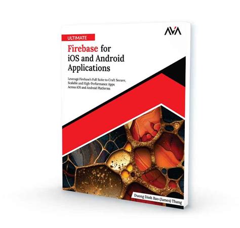 Ultimate Firebase For Ios And Android Applications Ava® An Orange Education Label Duong